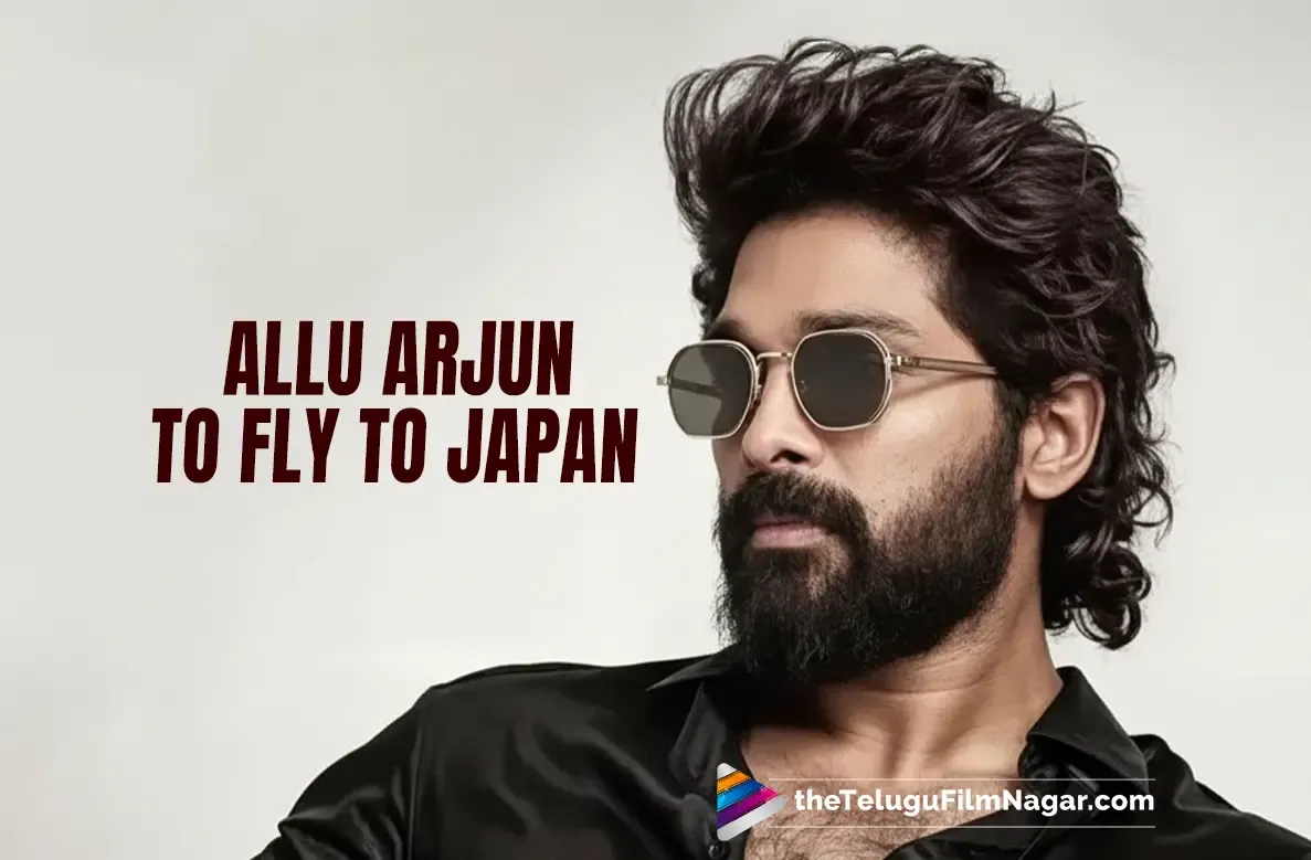 Pushpa 2: Allu Arjun to be there in Japan
