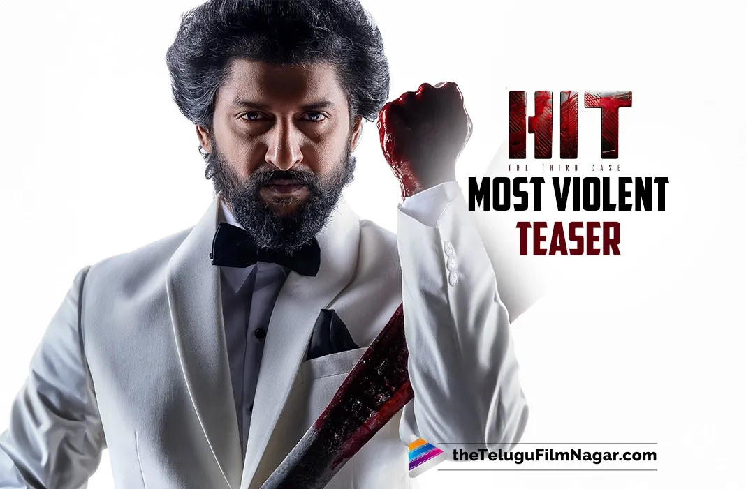 HIT 3 Teaser: Let the rage begin and rampage take over