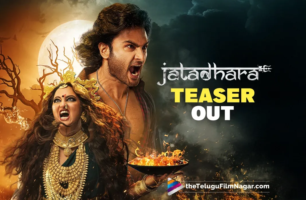 Jatadhara Teaser: An epic battle powered by superb visuals