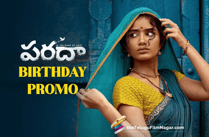 Paradha: Birthday promo featuring Anupama Parameswaran unveiled