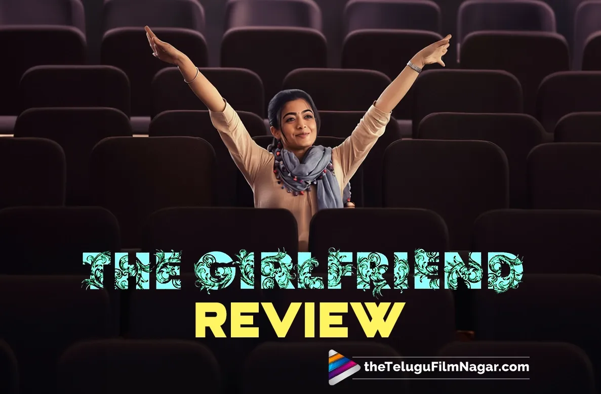 'The Girlfriend' Movie Review: A Bold, Unconventional Reality Check on ...