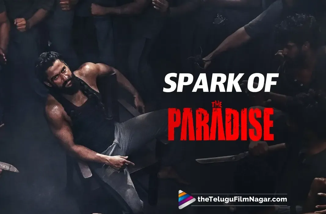 The Paradise: Natural Star Nani's Jadal battles hundreds in a new ...